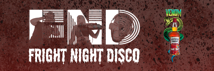 FND - Fright Night Disco - Loughborough Students' Union